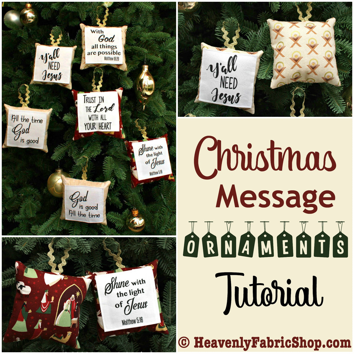 Christ in Christmas Message Ornaments Tutorial – Heavenly Fabric Shop